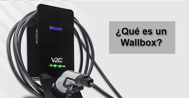 ¿QUÉ ES UN WALLBOX? | V2C